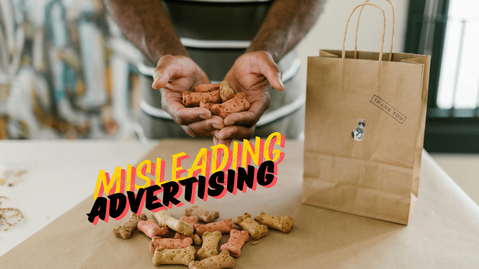 The Dangers of Misleading Advertising and Consumer Trust